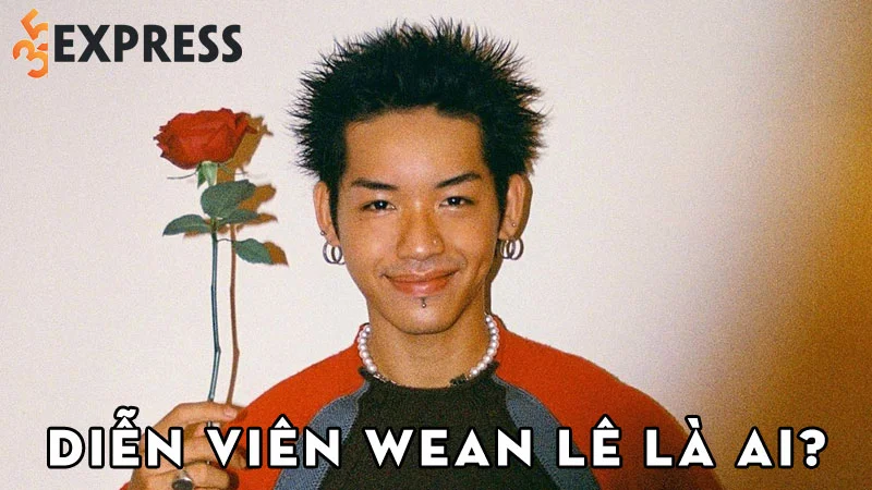 Ca Sĩ WEAN: Rapper Độc Đáo, Sáng Tạo Âm Nhạc Indie Và Biểu Tượng Thời Trang